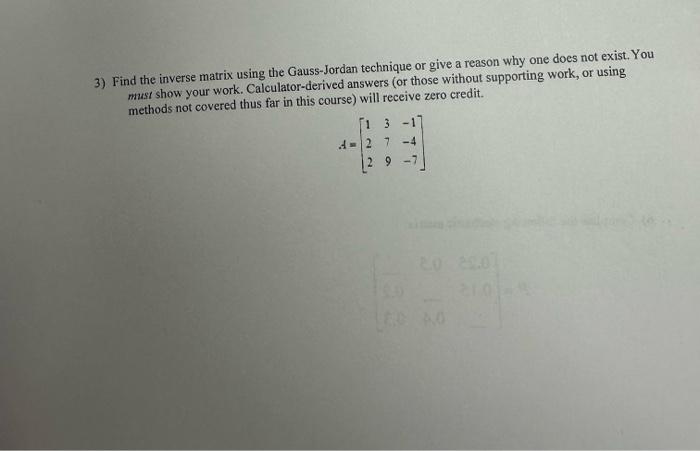 Solved 3) Find the inverse matrix using the Gauss-Jordan | Chegg.com