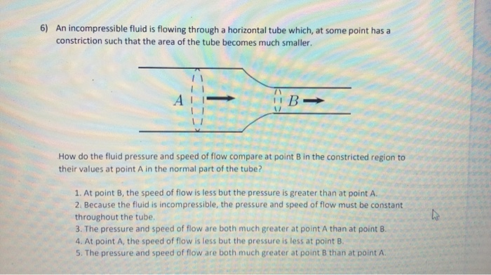 Solved 6) An incompressible fluid is flowing through a | Chegg.com