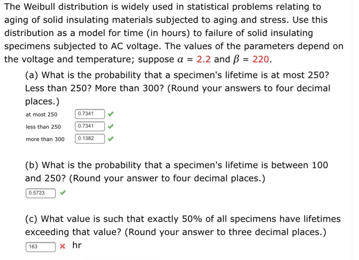 Solved The Weibull distribution is widely used in | Chegg.com
