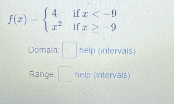 Solved f(x)={4x2 if x