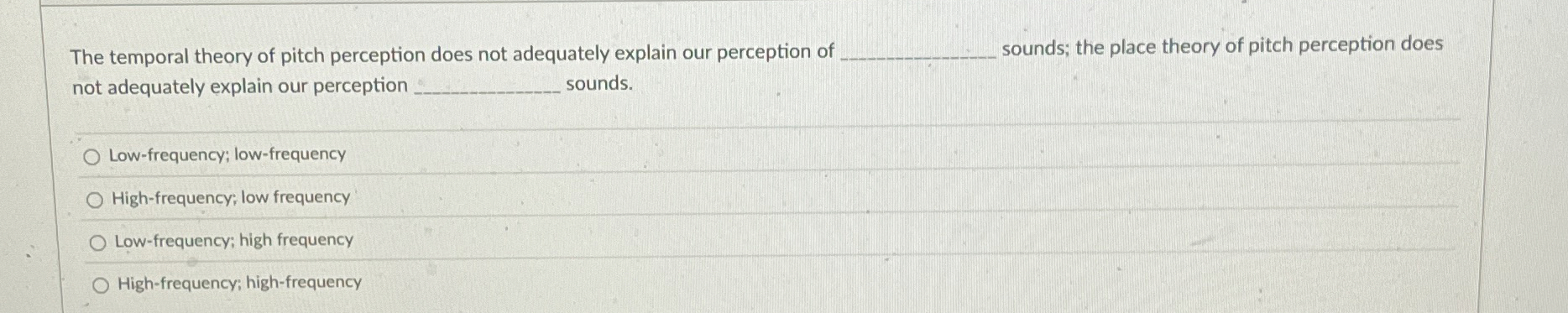 Solved The temporal theory of pitch perception does not | Chegg.com