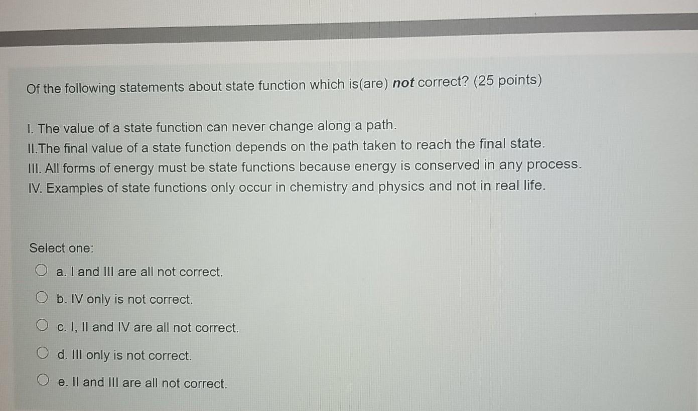 Solved Of the following statements about state function | Chegg.com
