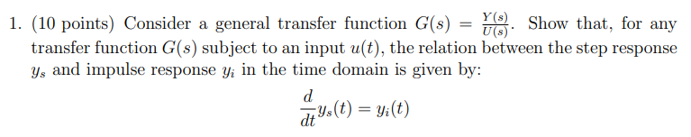 Solved (10 ﻿points) ﻿Consider a general transfer function | Chegg.com