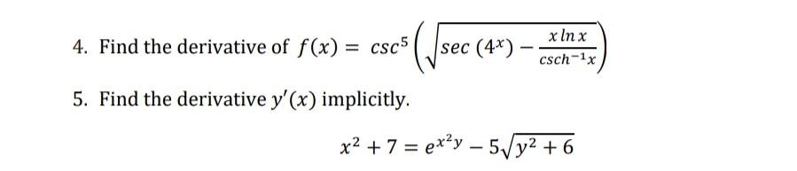 Solved 4. Find the derivative of | Chegg.com