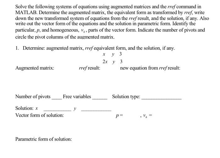 Solved Solve the following systems of equations using | Chegg.com