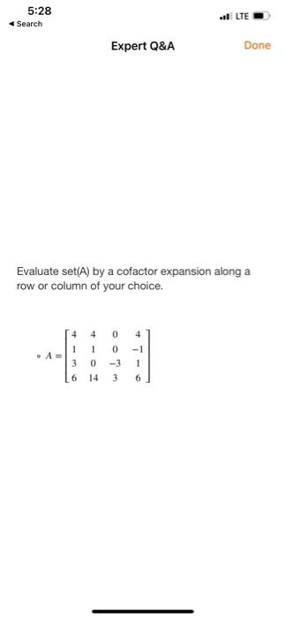 Solved Evaluate set(A) by a cofactor expansion along a row | Chegg.com