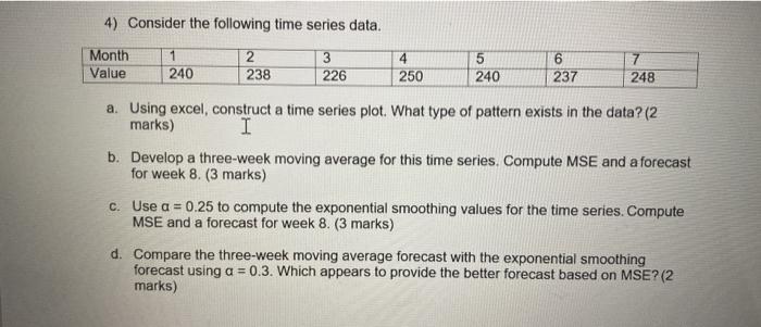 Solved 4) Consider the following time series data, Month | Chegg.com
