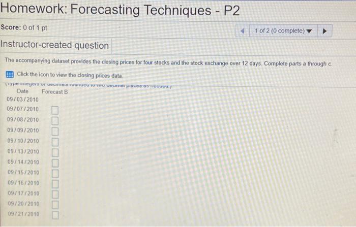 Solved Homework Forecasting Techniques P2 Score 0 Of 1