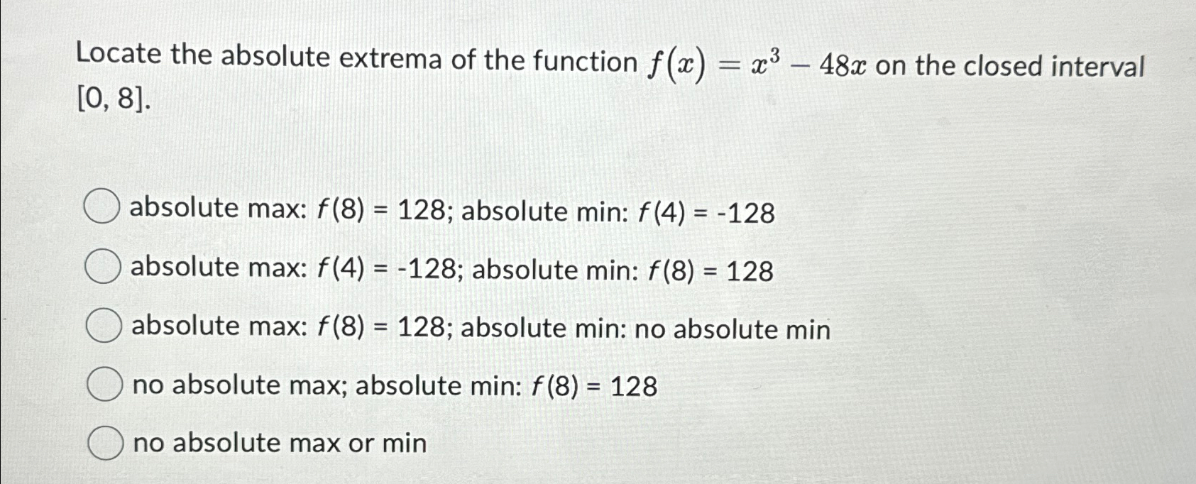 Solved Locate the absolute extrema of the function | Chegg.com