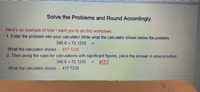 Solved Solve the Problems and Round Accordingly. Here's an | Chegg.com