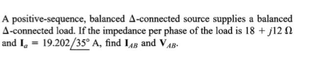 Solved A positive-sequence, balanced A-connected source | Chegg.com