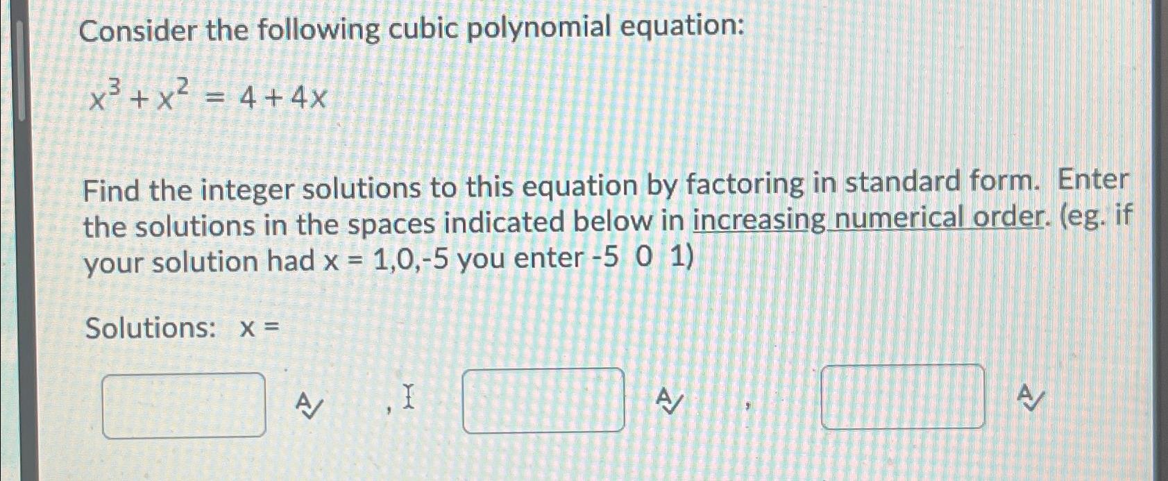 Solved Consider the following cubic polynomial | Chegg.com