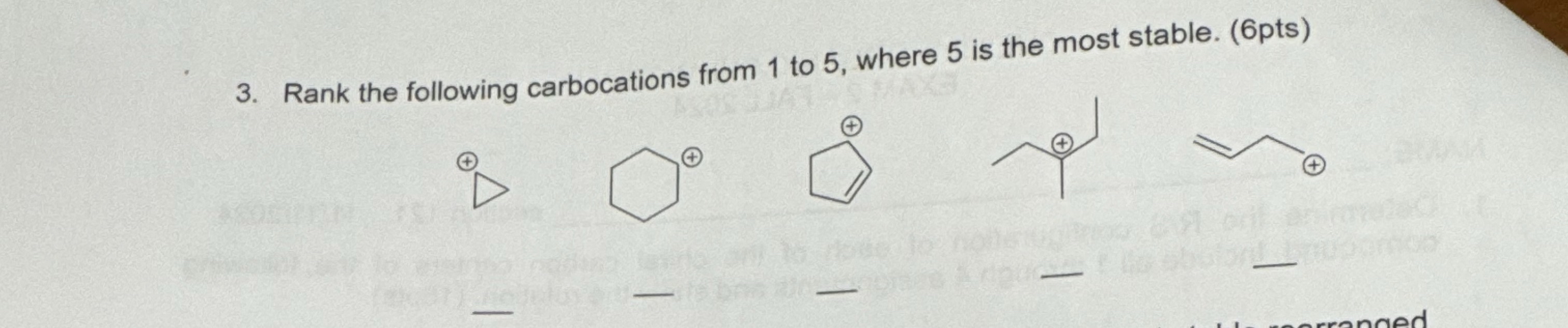 Solved by an EXPERT Rank the following carbocations from 1 ﻿to 5 , ﻿where | Chegg.com