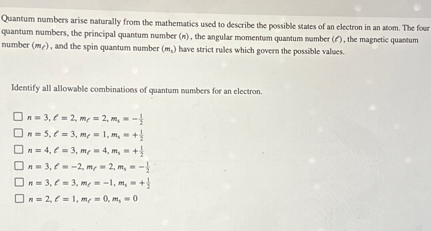 Solved Quantum numbers arise naturally from the mathematics | Chegg.com