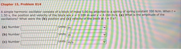 Solved Chapter 15, Problem 014 A simple harmonic oscillator | Chegg.com