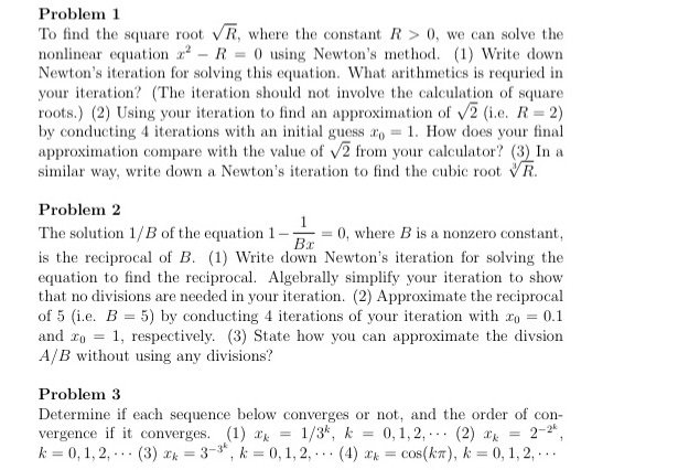 Solved Problem 1 To find the square root R, where the | Chegg.com