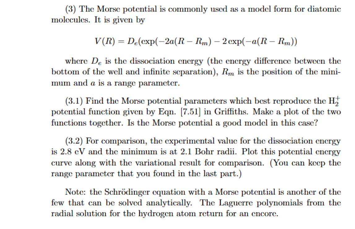 Solved (3) ﻿The Morse potential is commonly used as a model | Chegg.com