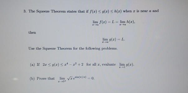 Solved 3. The Squeeze Theorem states that if f(x) | Chegg.com