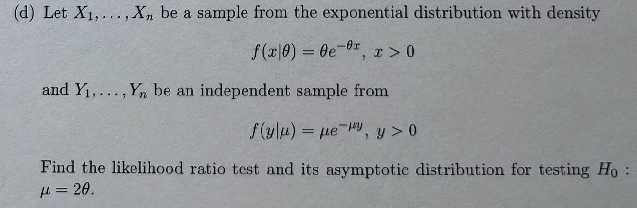 Solved (d) ﻿Let x1,dots,xn ﻿be a sample from the exponential | Chegg.com