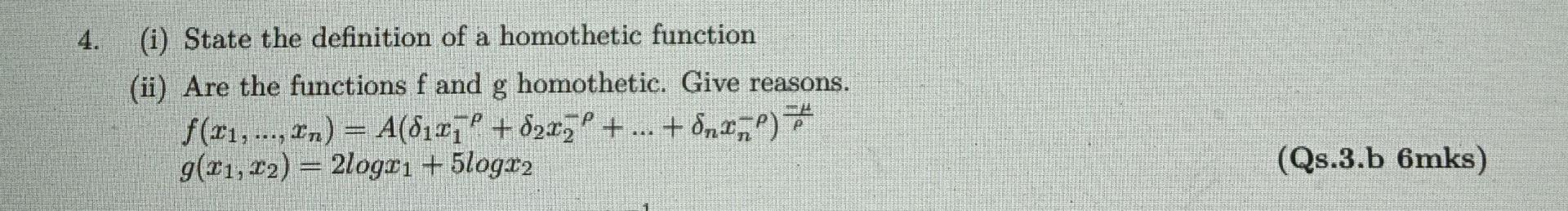 Solved (i) State the definition of a homothetic function | Chegg.com