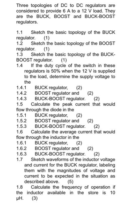 Solved (1) Three topologies of DC to DC regulators are | Chegg.com