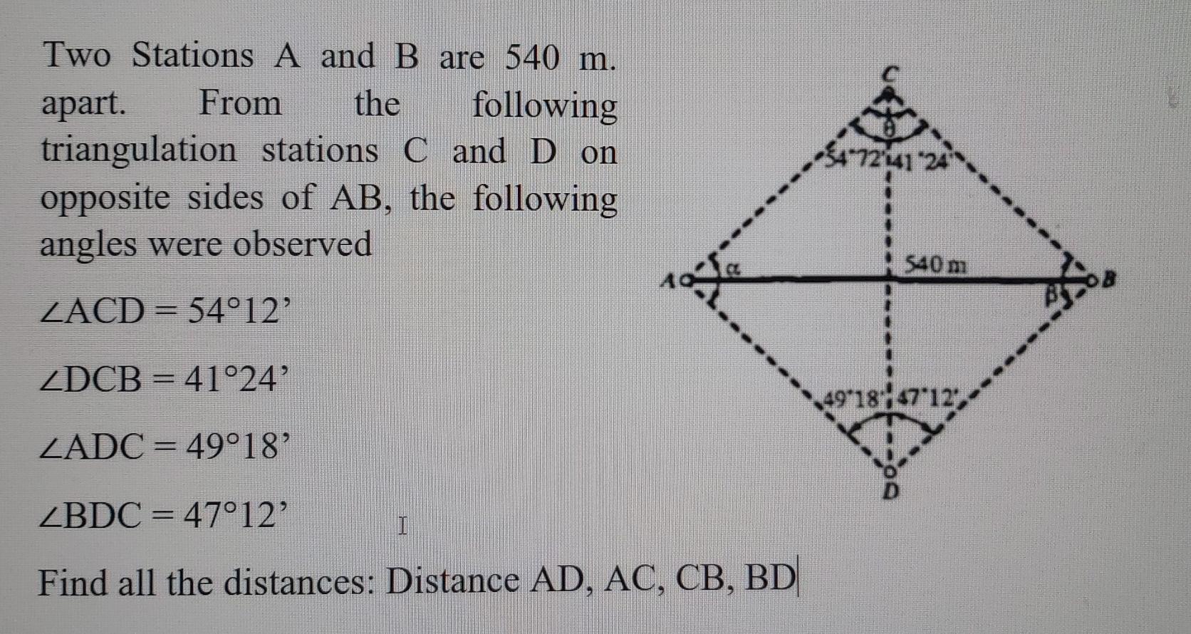 Solved Two Stations A and B are 540 m. apart. From the | Chegg.com