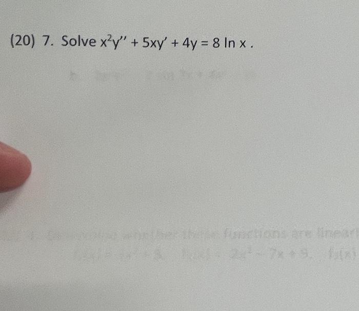 Solved x2y′′+5xy′+4y=8lnx | Chegg.com