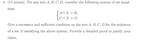 Solved (14 ﻿points) ﻿For any sets A,B,C,D, ﻿consider the | Chegg.com