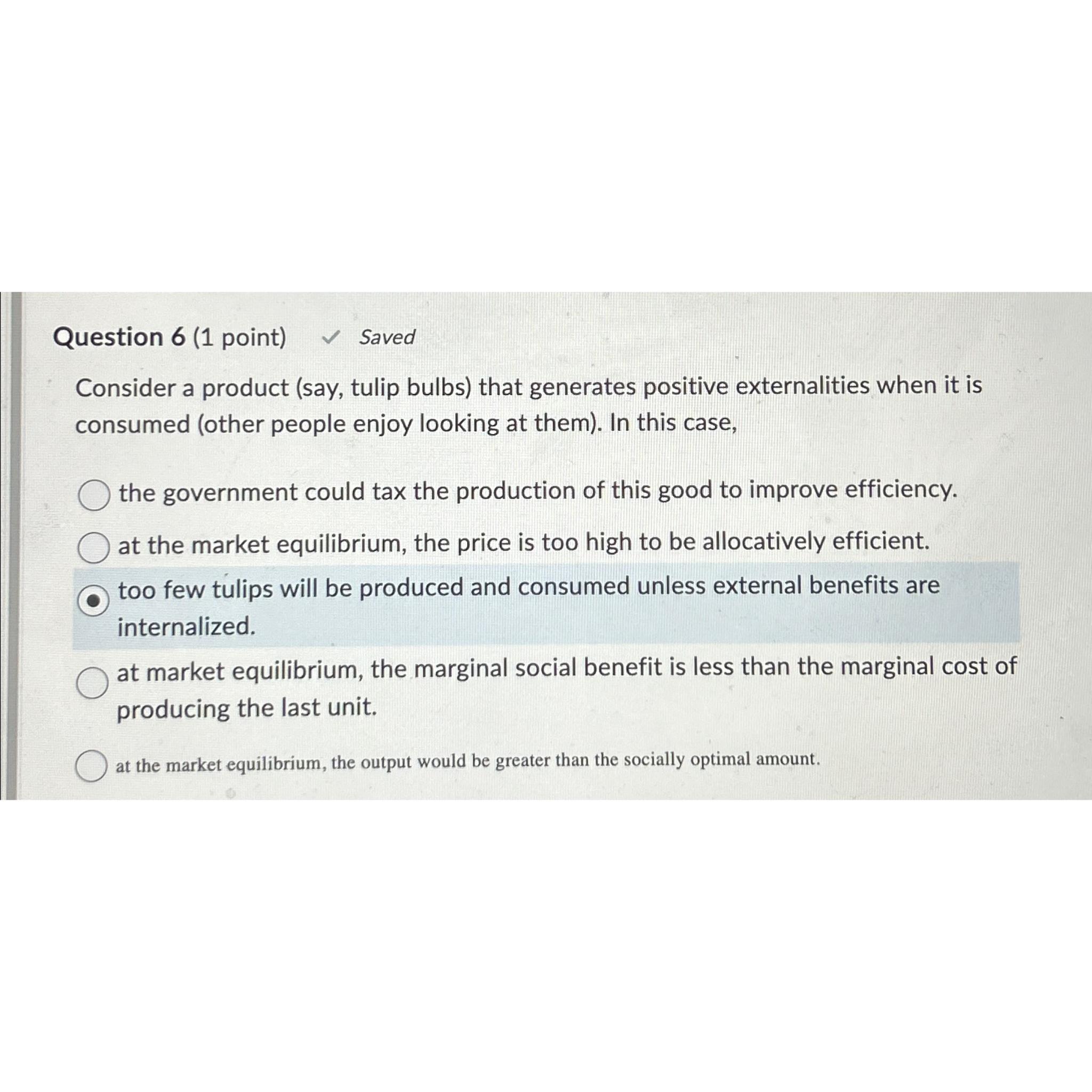 Solved Question 6 (1 ﻿point) ﻿SavedConsider a product (say, | Chegg.com