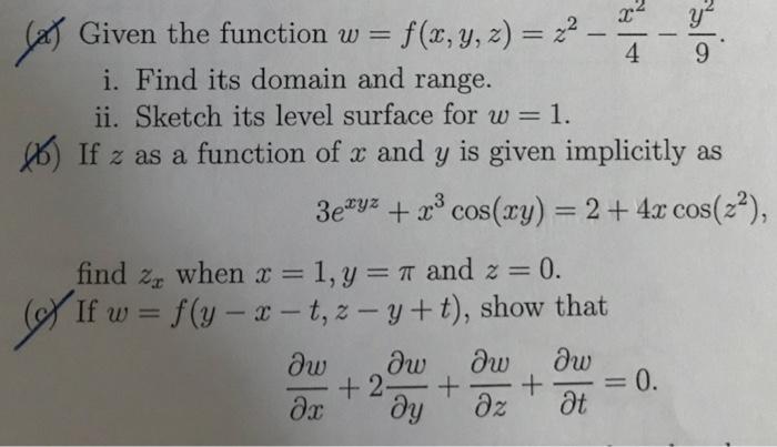Solved (a) Given the function w=f(x,y,z)=z2−4x2−9y2. i. Find | Chegg.com