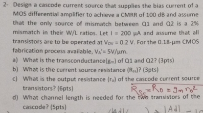 Solved 2- ﻿Design a cascode current source that supplies the | Chegg.com
