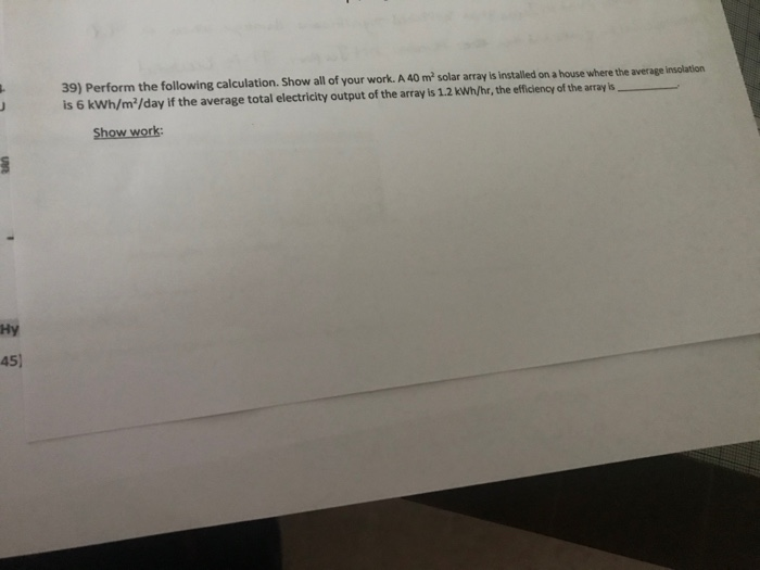Solved 39) Perform the following calculation. Show all of | Chegg.com