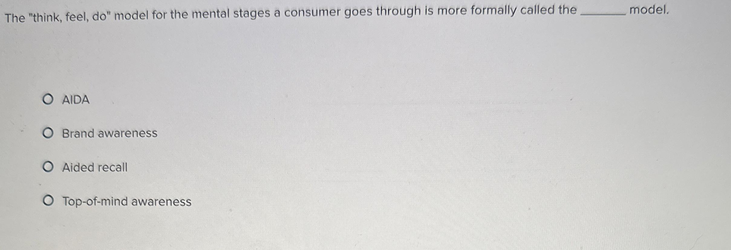 Solved The "think, feel, do" ﻿model for the mental stages a | Chegg.com