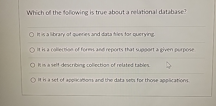 Solved Which of the following is true about a relational | Chegg.com