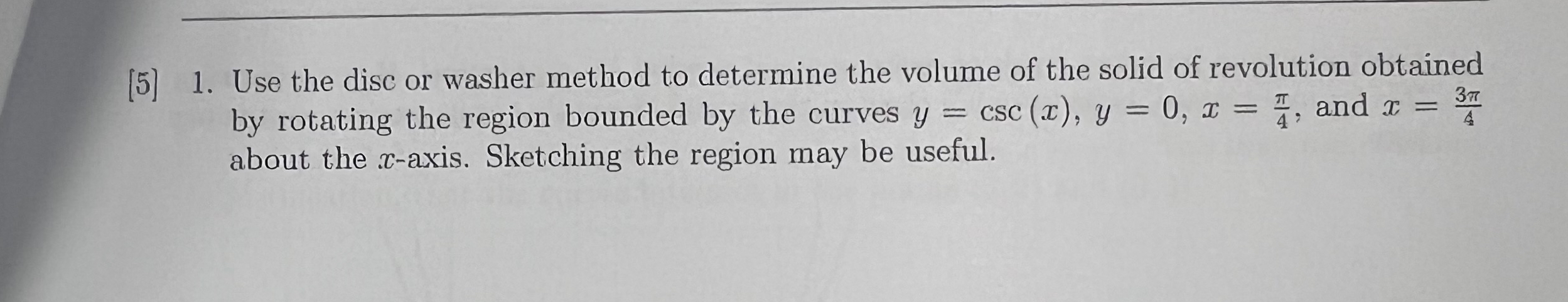 Solved [5] 1. ﻿Use the disc or washer method to determine | Chegg.com