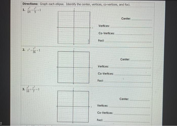Solved Directions: Graph each ellipse. Identify the center, | Chegg.com