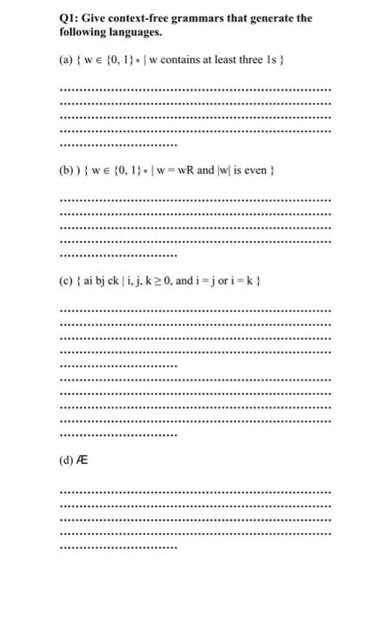 Solved Q1: Give context-free grammars that generate the | Chegg.com