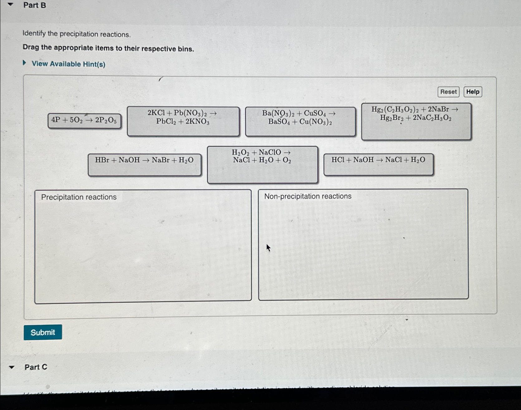 Solved Part BIdentify the precipitation reactions.Drag the | Chegg.com