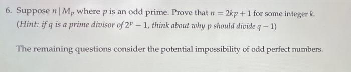 Solved 6. Suppose n∣Mp where p is an odd prime. Prove that | Chegg.com
