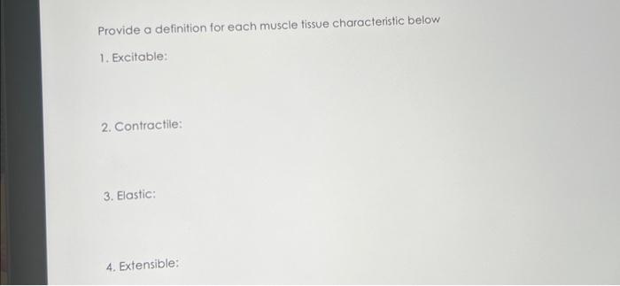 Solved Provide a definition for each muscle tissue | Chegg.com