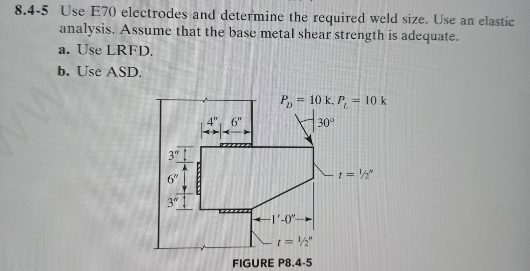 Solved 8.4-5 ﻿Use E70 ﻿electrodes and determine the required | Chegg.com