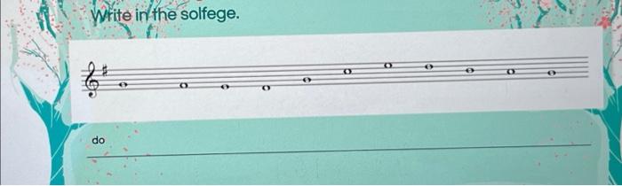 Solved Write in the solfege. do | Chegg.com