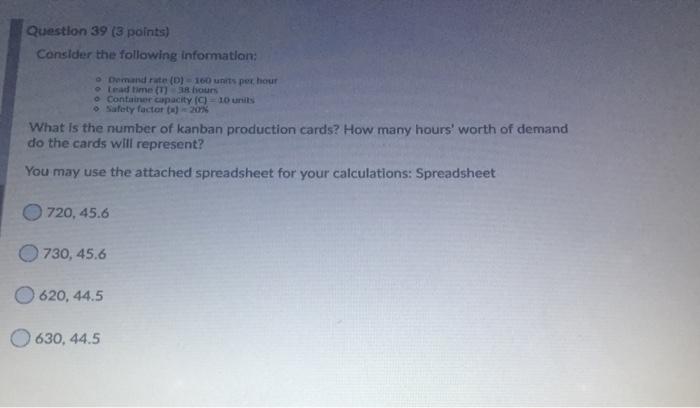 Solved Question 39 (3 points) Consider the following | Chegg.com