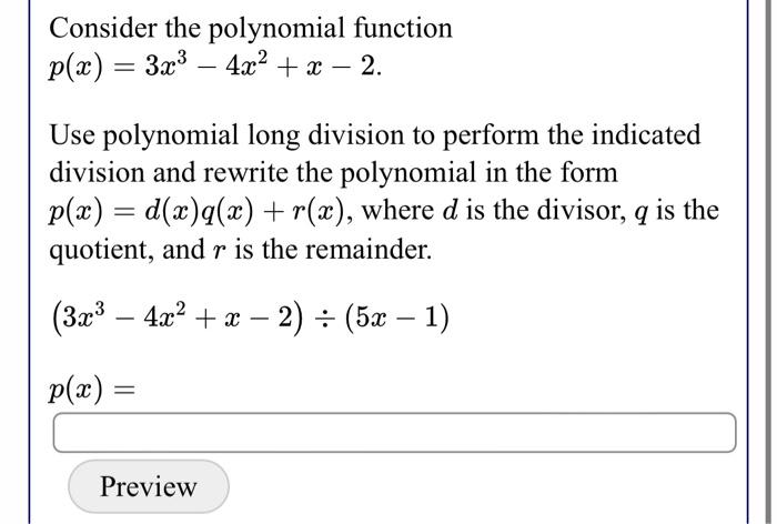 Solved Consider the polynomial function p(x) = -4x4 + 2x3 – | Chegg.com