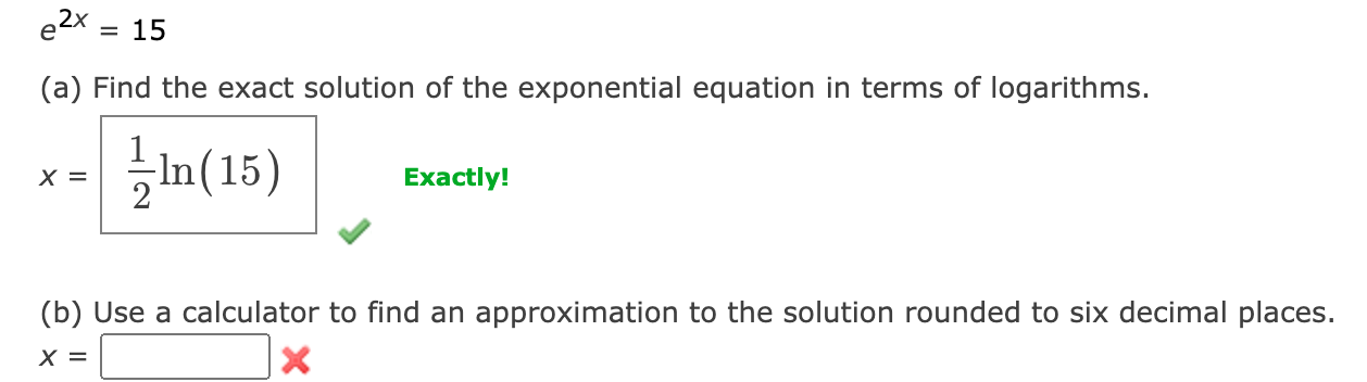Solved e2x=15(a) ﻿Find the exact solution of the exponential | Chegg.com