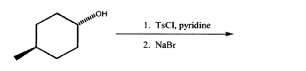 1. ﻿TsCI, pyridine2. ﻿NaBr chemical engineering just | Chegg.com