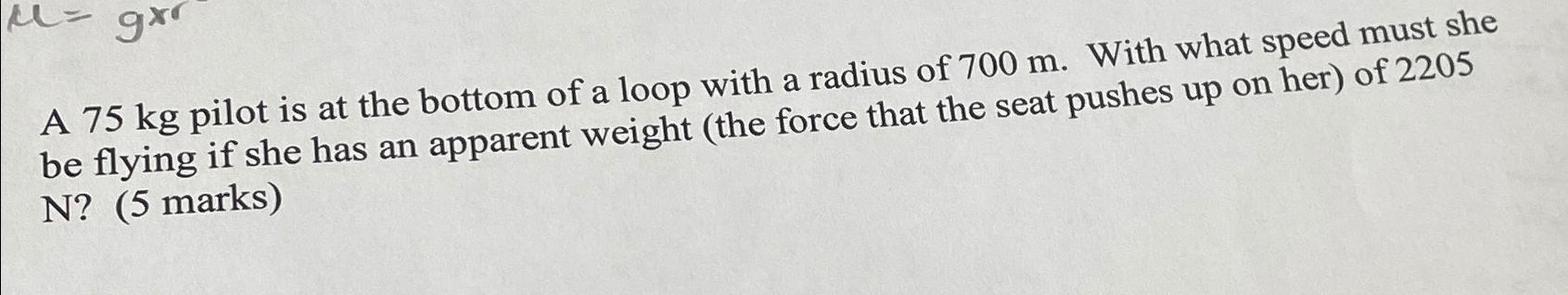 Solved A 75kg ﻿pilot is at the bottom of a loop with a | Chegg.com