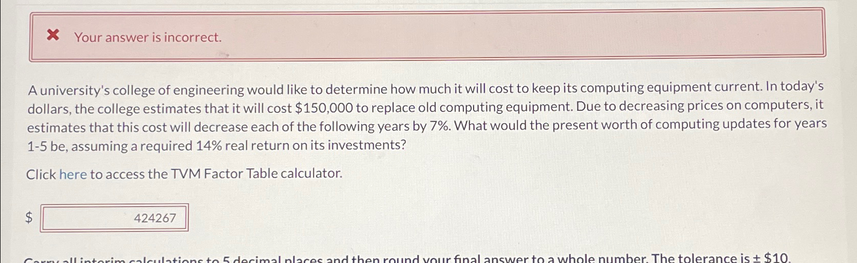 Solved Your answer is incorrect.A university's college of | Chegg.com
