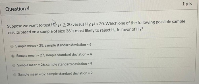 Solved Question 7 1 pts The president of a university would | Chegg.com