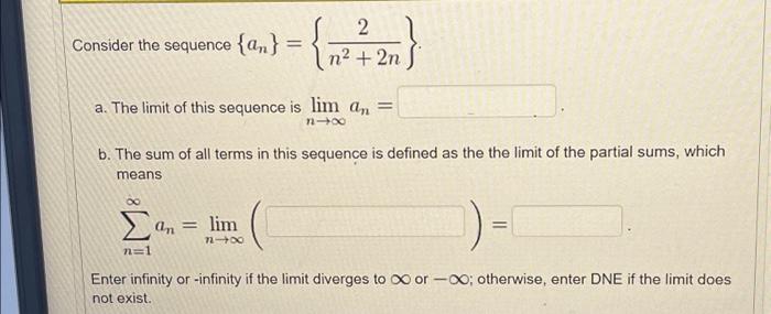 Solved Consider the sequence {an} = = { ₁ 2 a. The limit of | Chegg.com